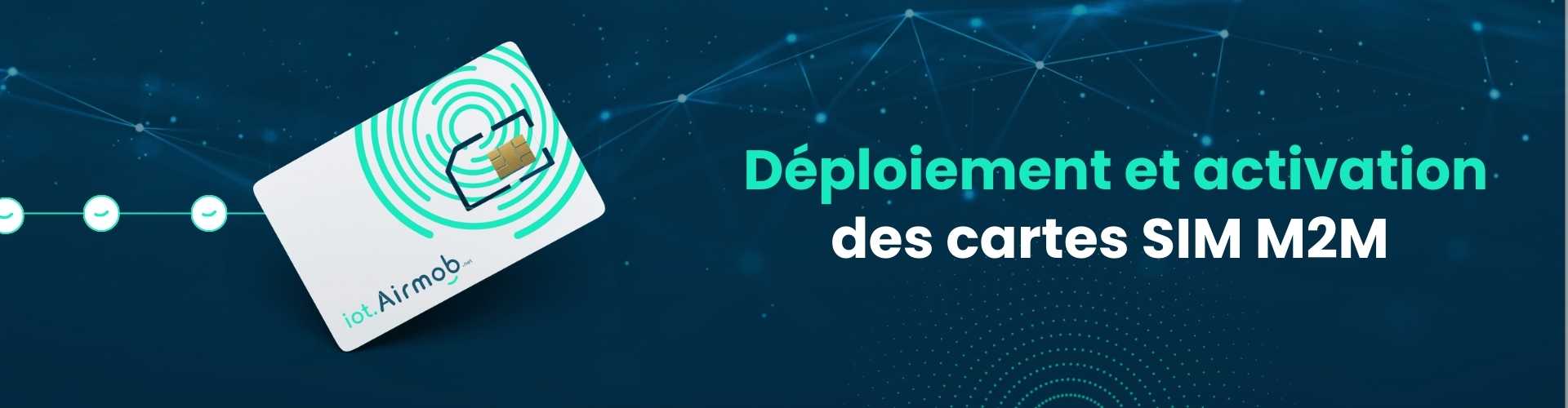 Carte SIM M2M IoT : Le guide complet